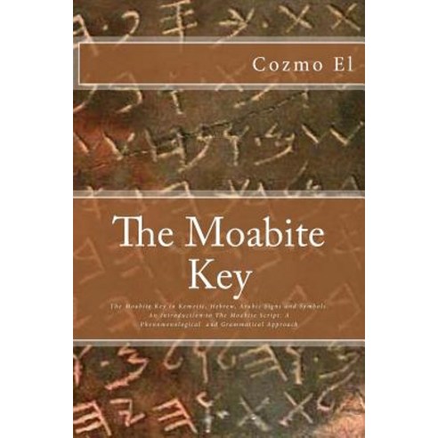 The Moabite Key: Introduction to the Moabite Script: A Phenomenological ...