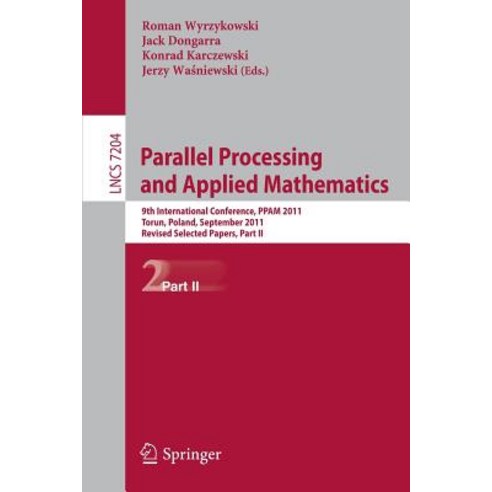 Parallel Processing and Applied Mathematics Part II: 9th International Conferen