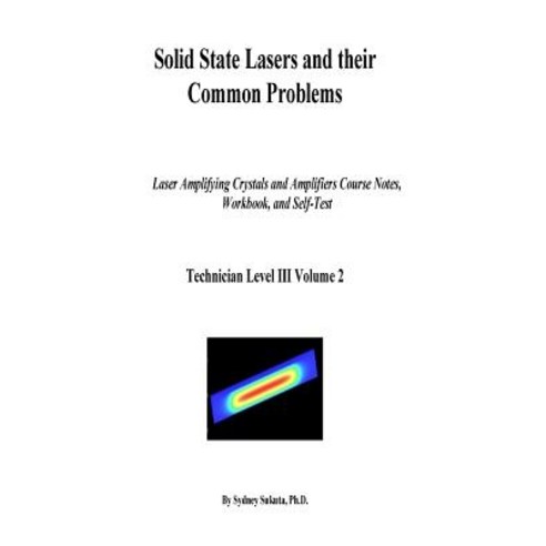 Solid State Lasers and Their Common Problems: Laser Amplifying Crystals and Amp