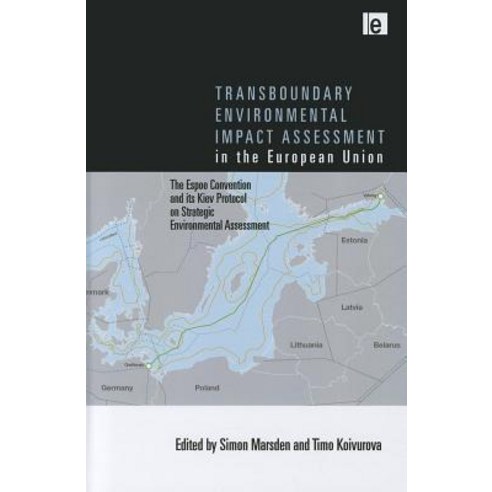 Transboundary Environmental Impact Assessment in the European Union ...