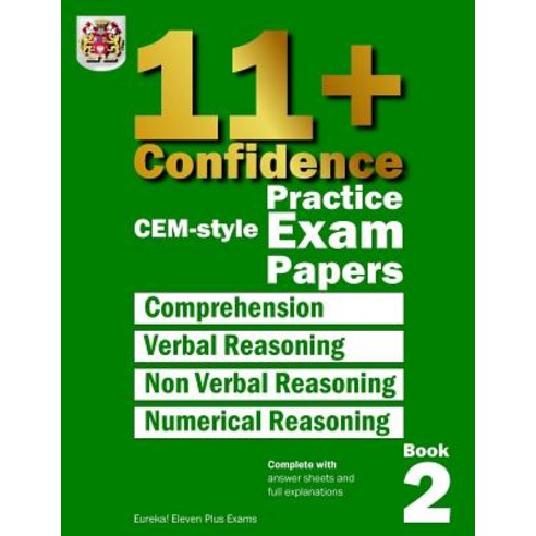 11+ Confidence: Cem Style Practice Exam Papers Book 2: Complete with ...