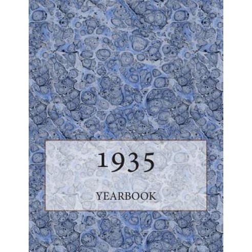 The 1935 Yearbook: Interesting Facts from 1935 Including 30 Original ...