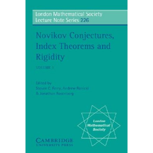 "Novikov Conjectures Index Theorems and Rigidity":Volume 1: Oberwolfach ...