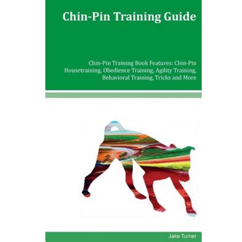 Chin-Pin Training Guide Chin-Pin Training Book Features: Chin-Pin ...