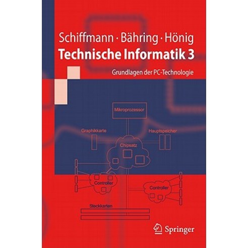 Technische Informatik 3: Grundlagen Der PC-Technologie, Springer - 가격 ...