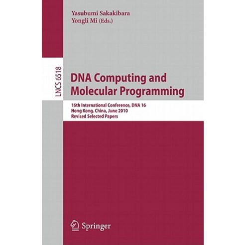 DNA Computing and Molecular Programming: 16th International Conference ...