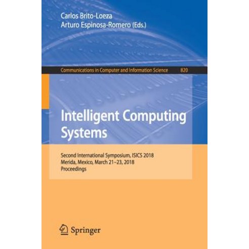 Intelligent Computing Systems: Second International Symposium Isics ...