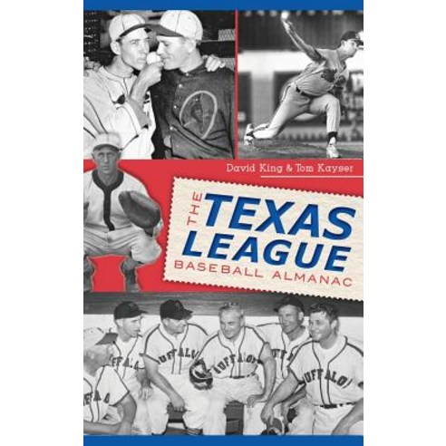 The Texas League Baseball Almanac Hardcover, History Press Library ...