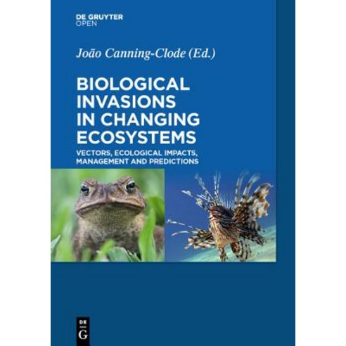 Biological Invasions in Changing Ecosystems: Vectors Ecological Impacts ...
