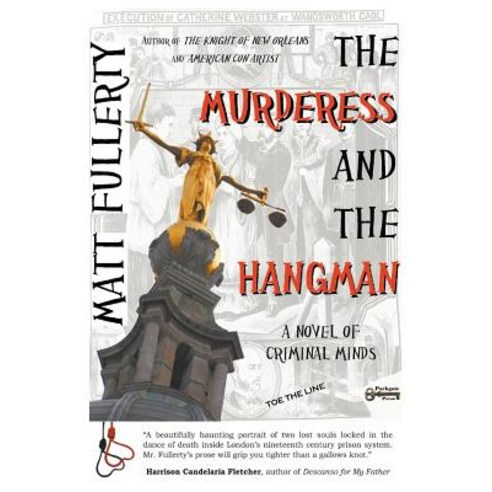 The Murderess and the Hangman: A Novel of Criminal Minds Paperback ...