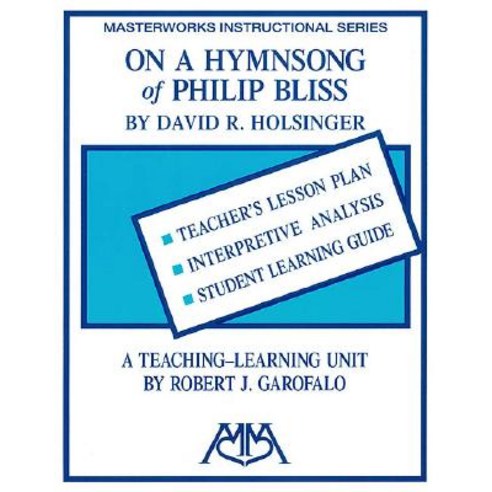 On a Hymn Song of Philip Bliss Paperback, Meredith Music Publications ...