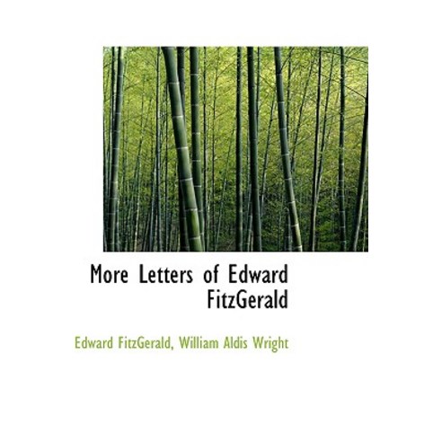 More Letters of Edward Fitzgerald Hardcover, BiblioLife - 가격 변동 추적 그래프 - 역대가
