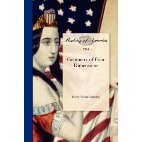 Geometry of Four Dimensions Paperback, University of Michigan Library ...