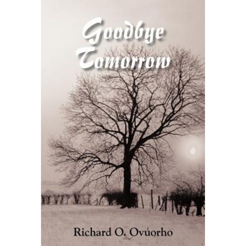 Goodbye Tomorrow Paperback, Authorhouse - 가격 변동 추적 그래프 - 역대가