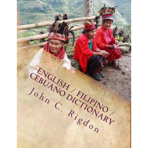 English / Filipino / Cebuano Dictionary Paperback, Createspace ...