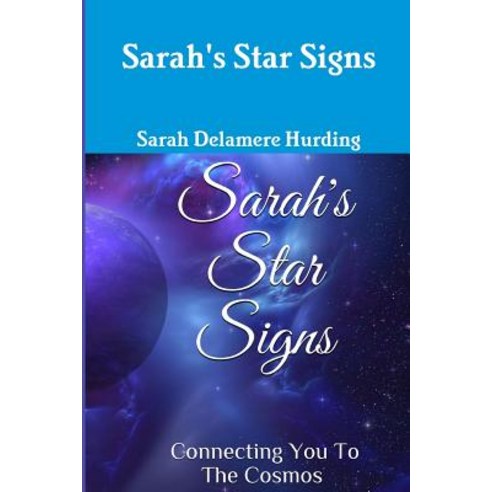 Sarah''s Star Signs Connecting You to the Cosmos Paperback, Rainbow ...
