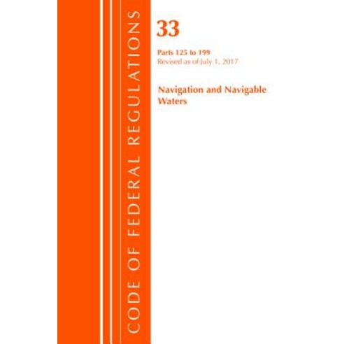 Code of Federal Regulations Title 33 Navigation and Navigable Waters ...