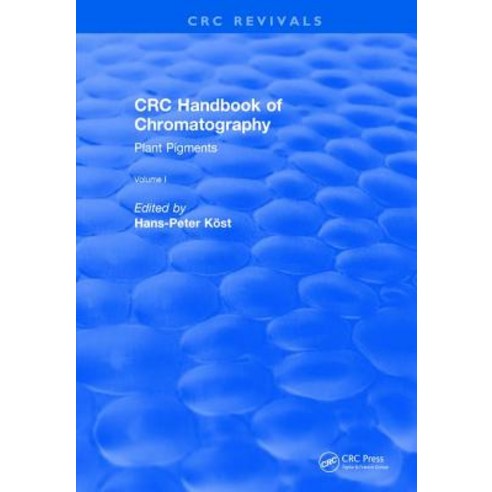 CRC Handbook of Chromatography: Volume I: Plant Pigments Hardcover, CRC Press