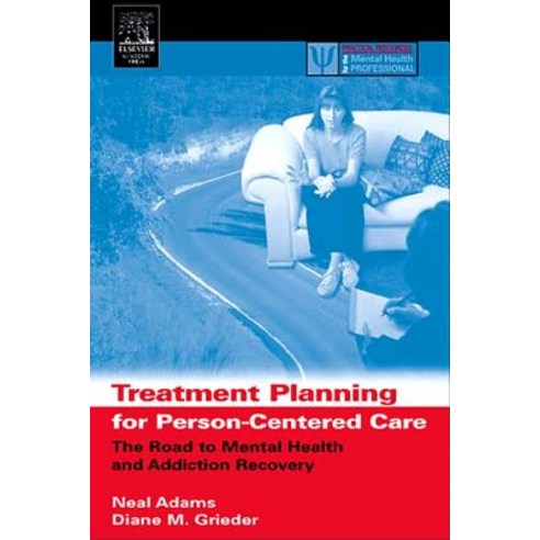 Treatment Planning for Person-Centered Care: The Road to Mental Health ...