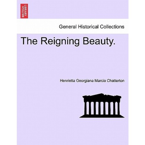 The Reigning Beauty. Paperback, British Library, Historical Print ...