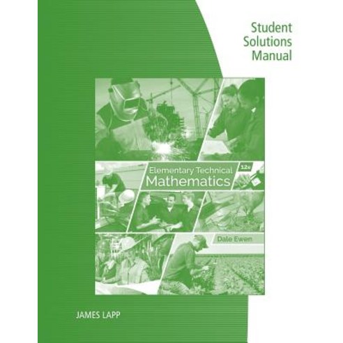 Student Solutions Manual for Ewen''s Elementary Technical Mathematics ...