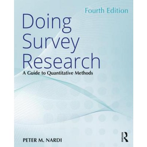Doing Survey Research: A Guide to Quantitative Methods Paperback ...