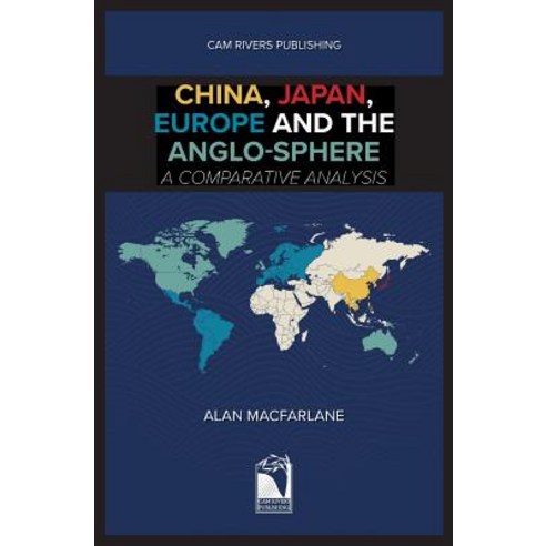 China Japan Europe and the Anglo-Sphere a Comparative Analysis ...