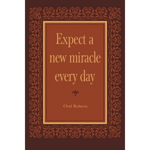 Expect a New Miracle Every Day Paperback, Faithful Editions, LLC - 가격 ...