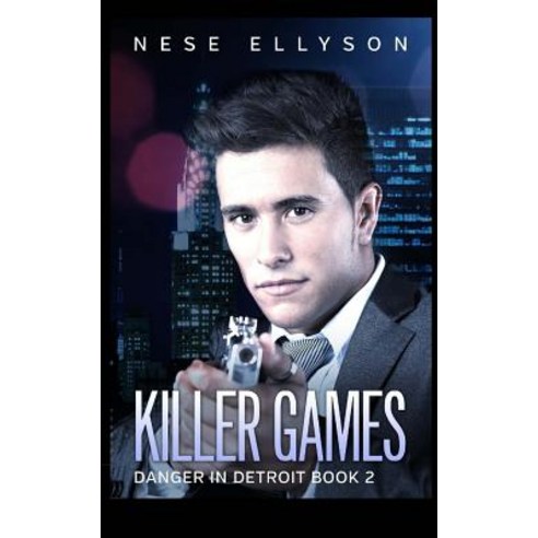 Killer Games: Danger in Detroit Paperback, Createspace Independent ...
