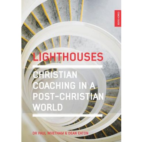 Lighthouses: Christian Coaching in a Post-Christian World Paperback ...