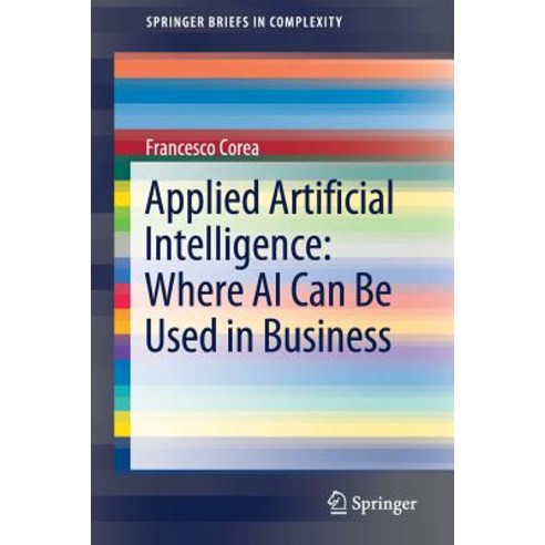 Applied Artificial Intelligence: Where AI Can Be Used in Business Paperback, Springer - 가격 변동 추적 ...
