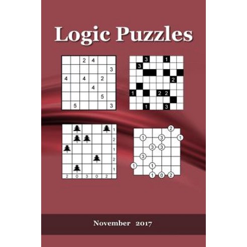 Logic Puzzles: November 2017 Paperback, Createspace Independent ...