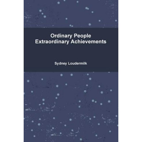Ordinary People Extraordinary Achievements Paperback, Lulu.com - 가격 변동 ...