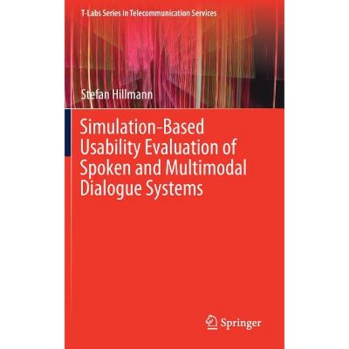 Simulation-Based Usability Evaluation of Spoken and Multimodal Dialogue Systems