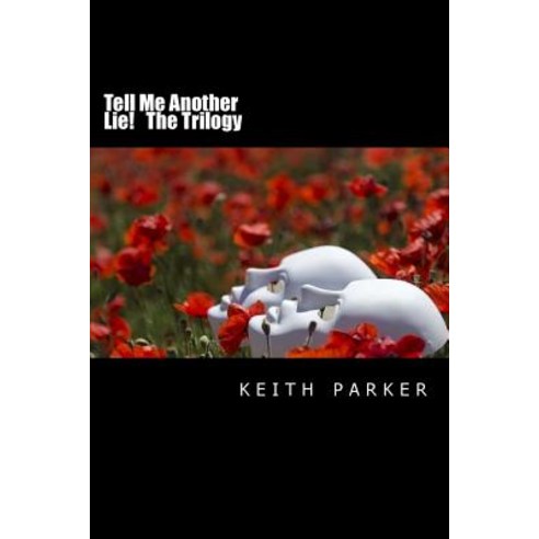 Tell Me Another Lie Paperback, Createspace Independent Publishing ...