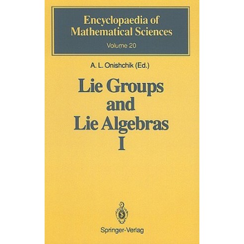 Lie Groups and Lie Algebras I: Foundations of Lie Theory Lie ...