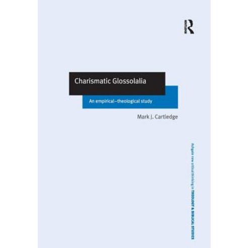 Charismatic Glossolalia: An Empirical-Theological Study Hardcover ...